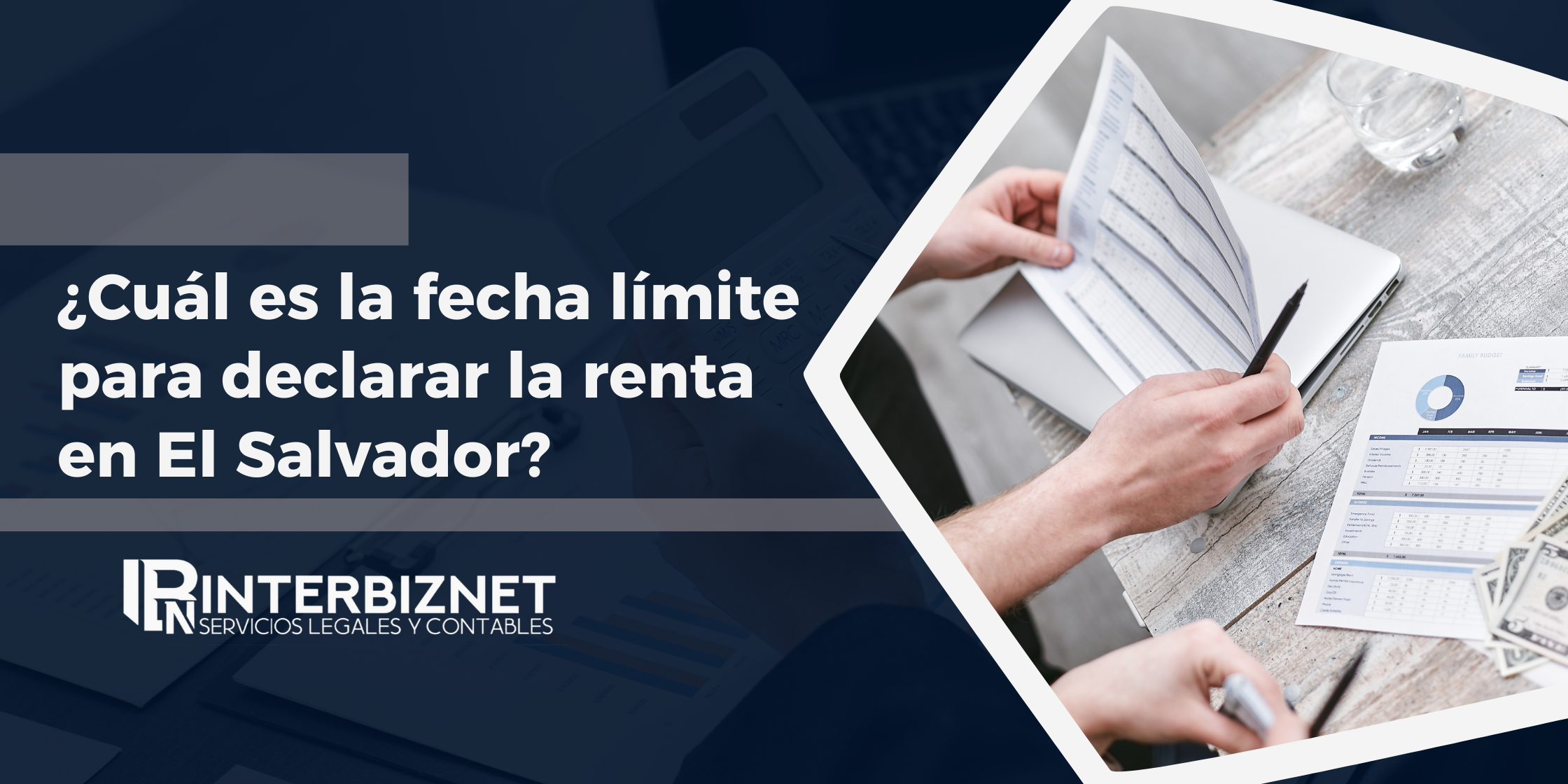 ¿Cuál es la fecha límite para declarar la renta en El Salvador?